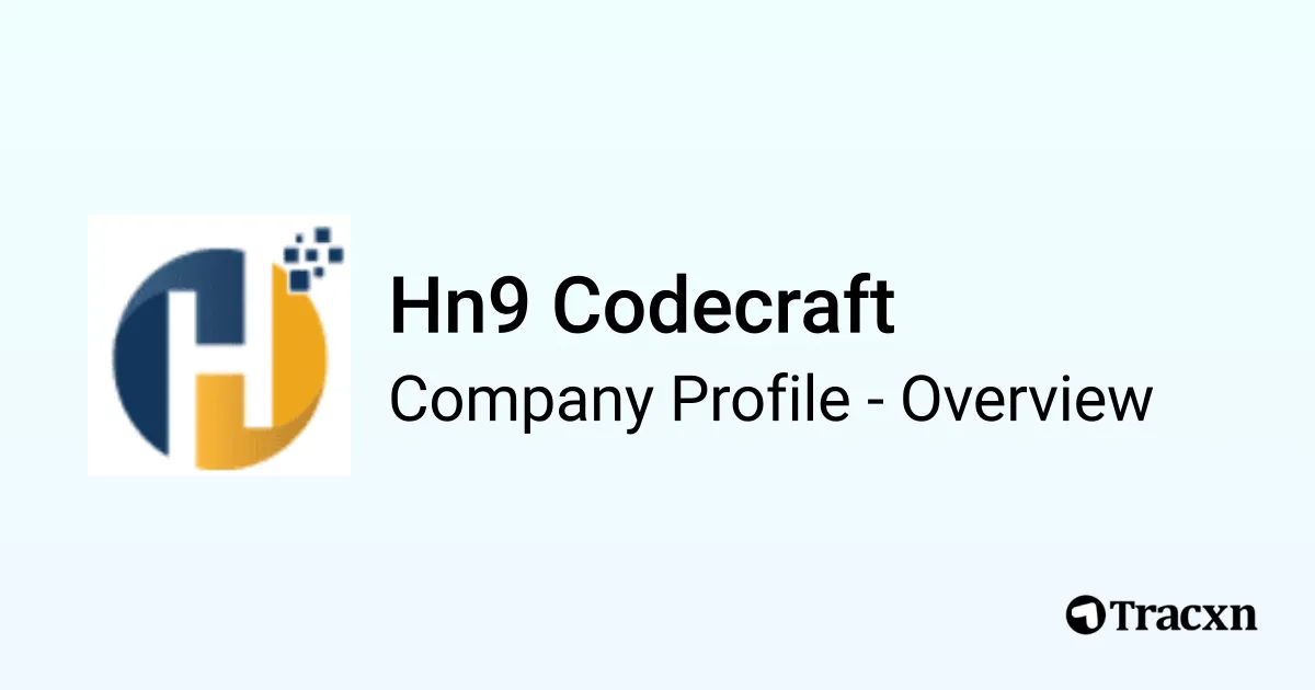 Hn9 Codecraft - 2025 Company Profile & Competitors - Tracxn