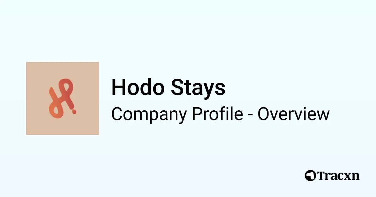Hodo Stays - 2026 Company Profile, Team & Financials - Tracxn