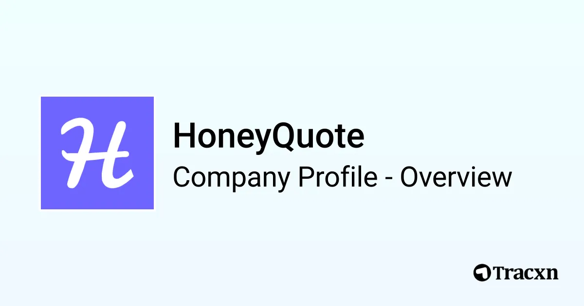 HoneyQuote - 2026 Company Profile, Team & Competitors - Tracxn