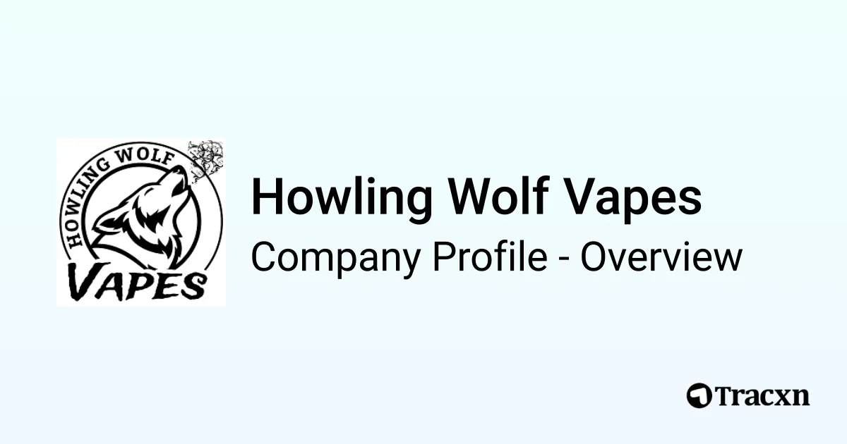 Howling Wolf Vapes - 2025 Company Profile & Team - Tracxn