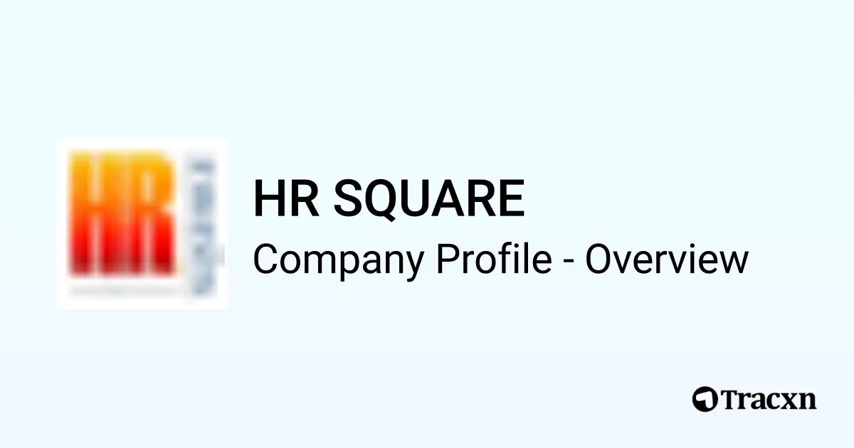 HR SQUARE - Company Profile - Tracxn