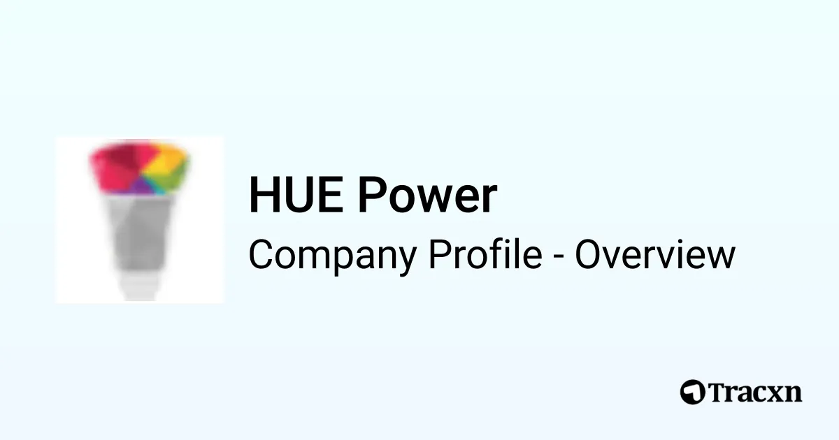 HUE Power - 2026 Company Profile & Competitors - Tracxn