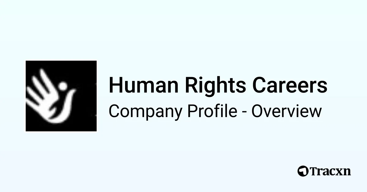 Human Rights Careers - 2025 Company Profile - Tracxn