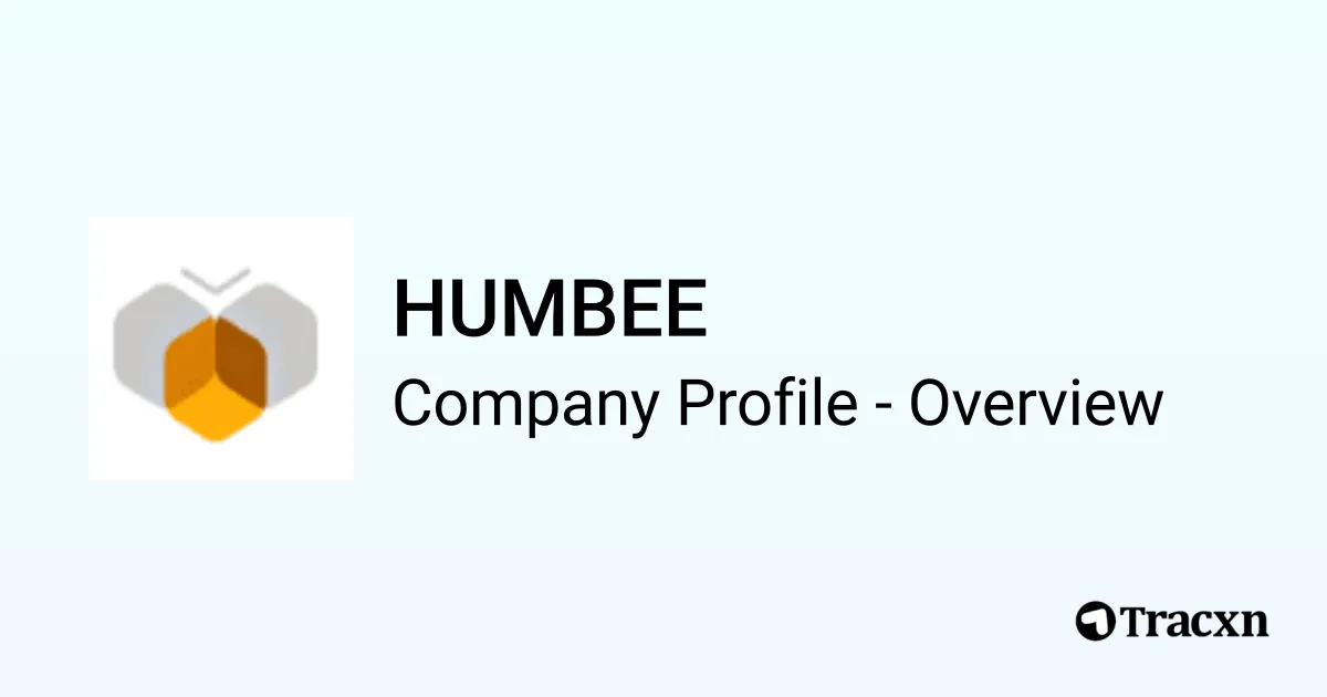 HUMBEE - 2026 Company Profile, Team, Competitors & Financials - Tracxn