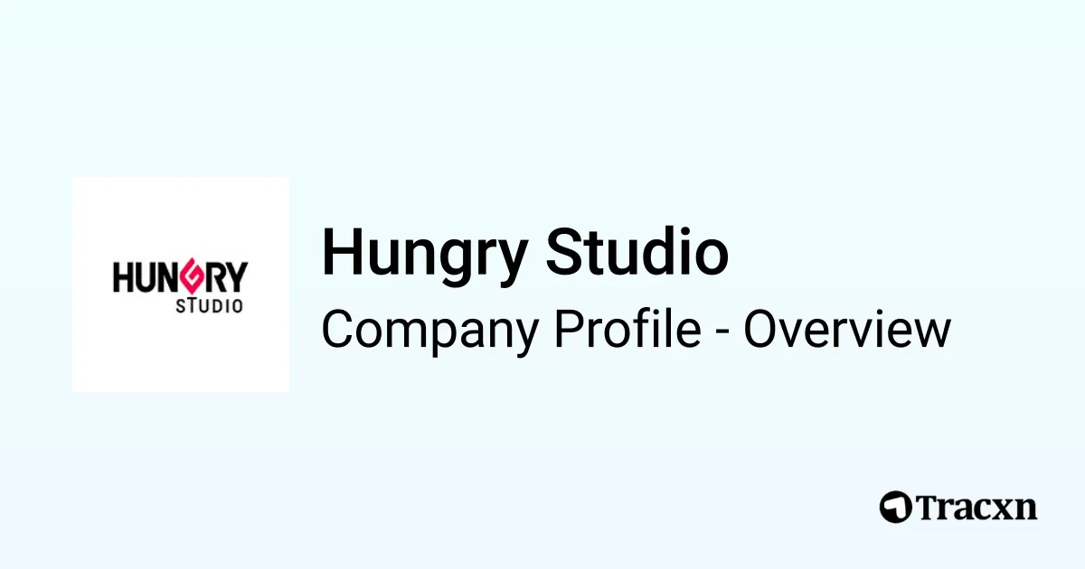 Hungry Studio - 2025 Company Profile & Competitors - Tracxn