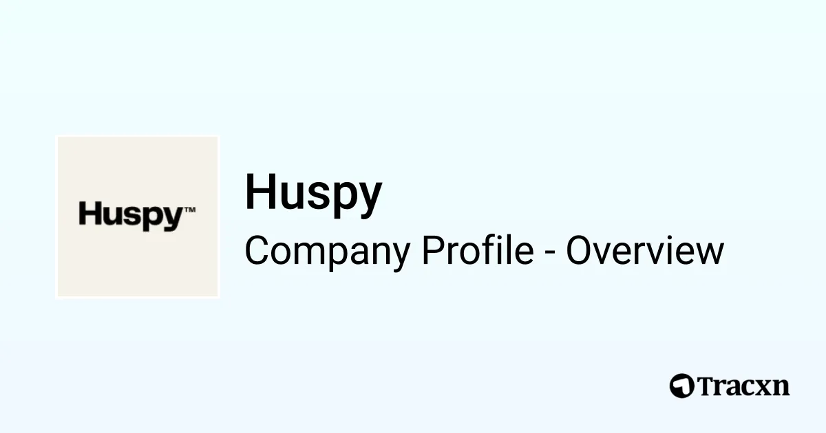 Huspy - 2025 Company Profile, Team, Funding & Competitors - Tracxn