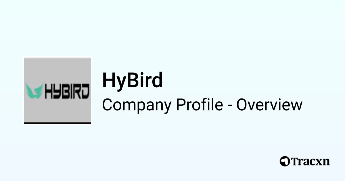 HyBird - 2026 Company Profile, Team, Funding, Competitors & Financials ...