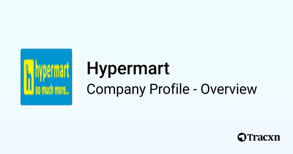 Hypermart - 2026 Company Profile, Team & Competitors - Tracxn