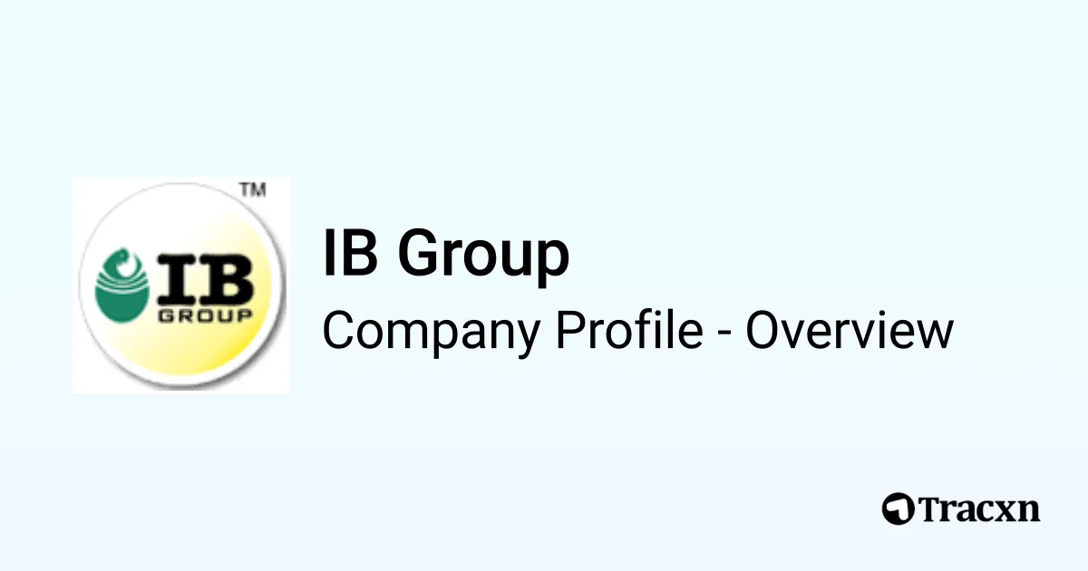 IB Group - 2025 Company Profile, Team, Funding, Competitors ...
