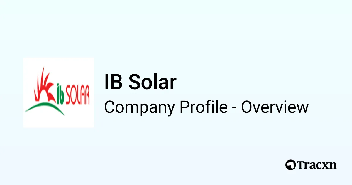 IB Solar - 2026 Company Profile, Team, Competitors & Financials - Tracxn