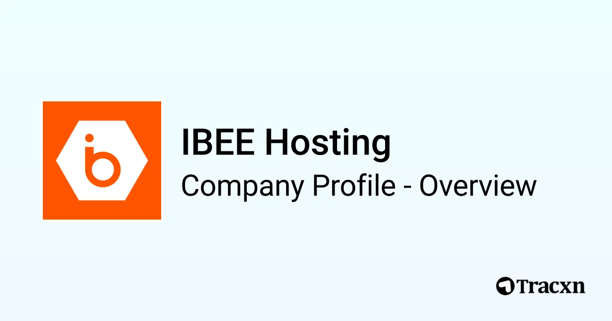 IBEE Hosting - 2026 Company Profile, Team & Competitors - Tracxn