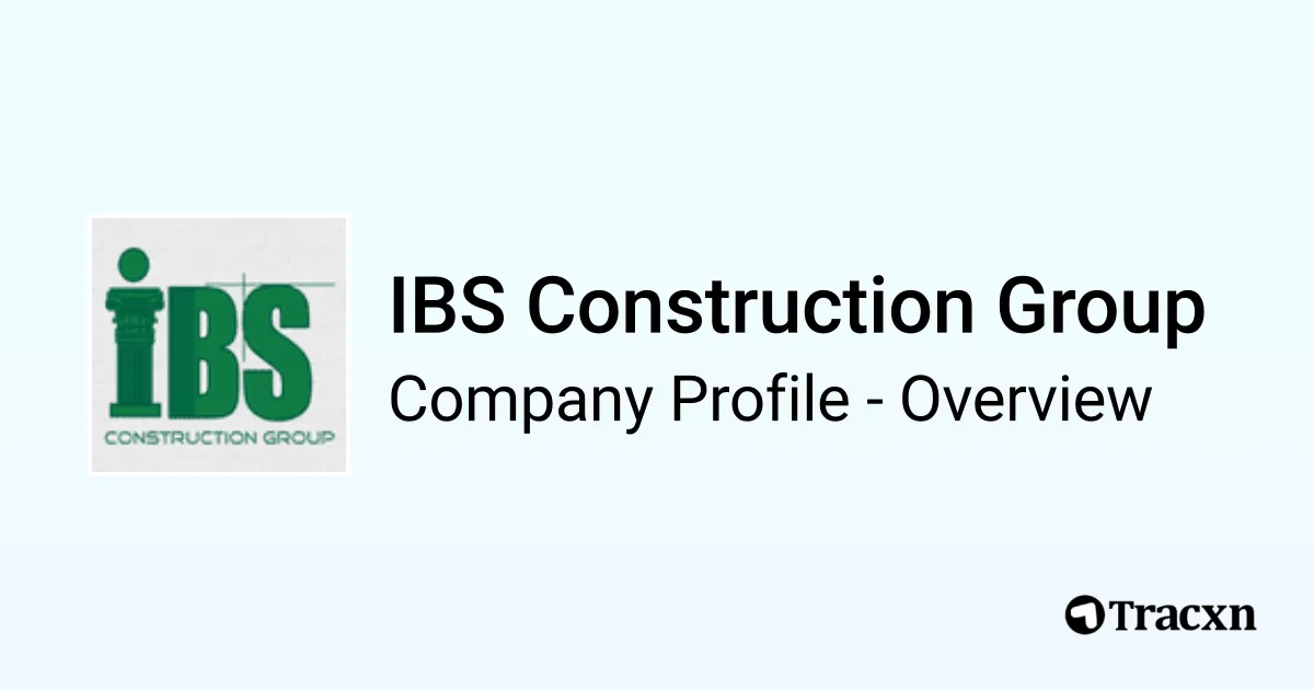 IBS Construction Group - 2026 Company Profile, Team & Competitors - Tracxn