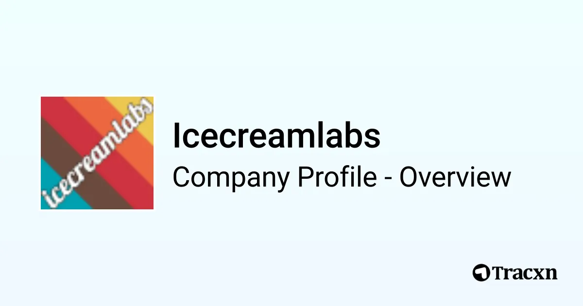 Icecreamlabs - 2025 Company Profile, Team, Funding, Competitors ...