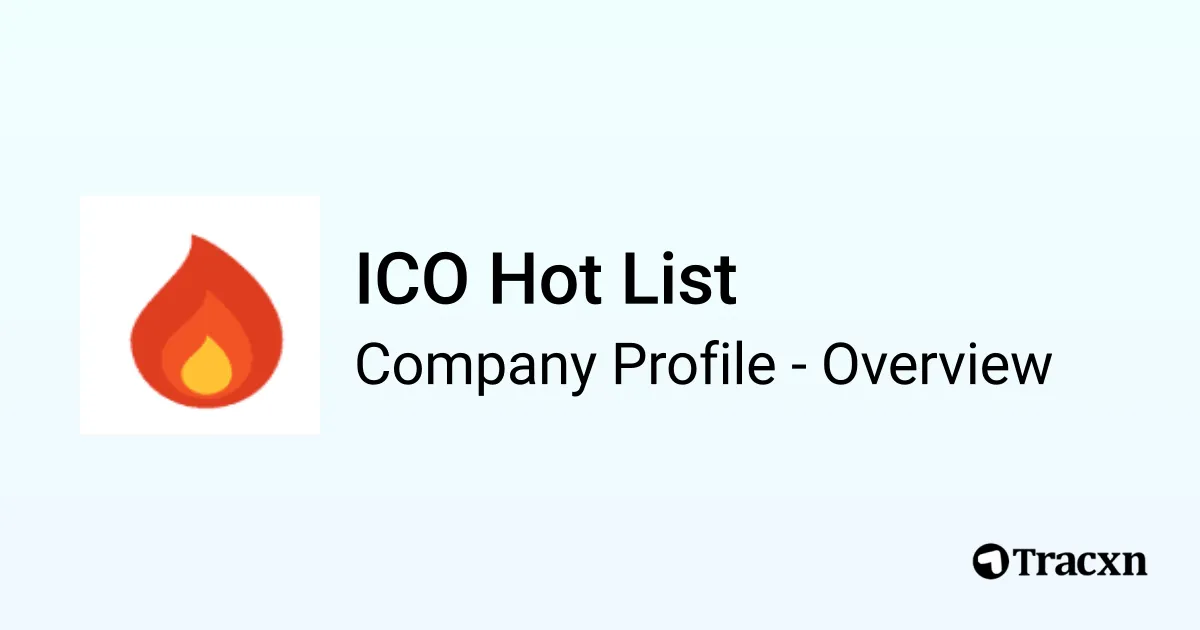 ICO Hot List - 2025 Company Profile & Competitors - Tracxn