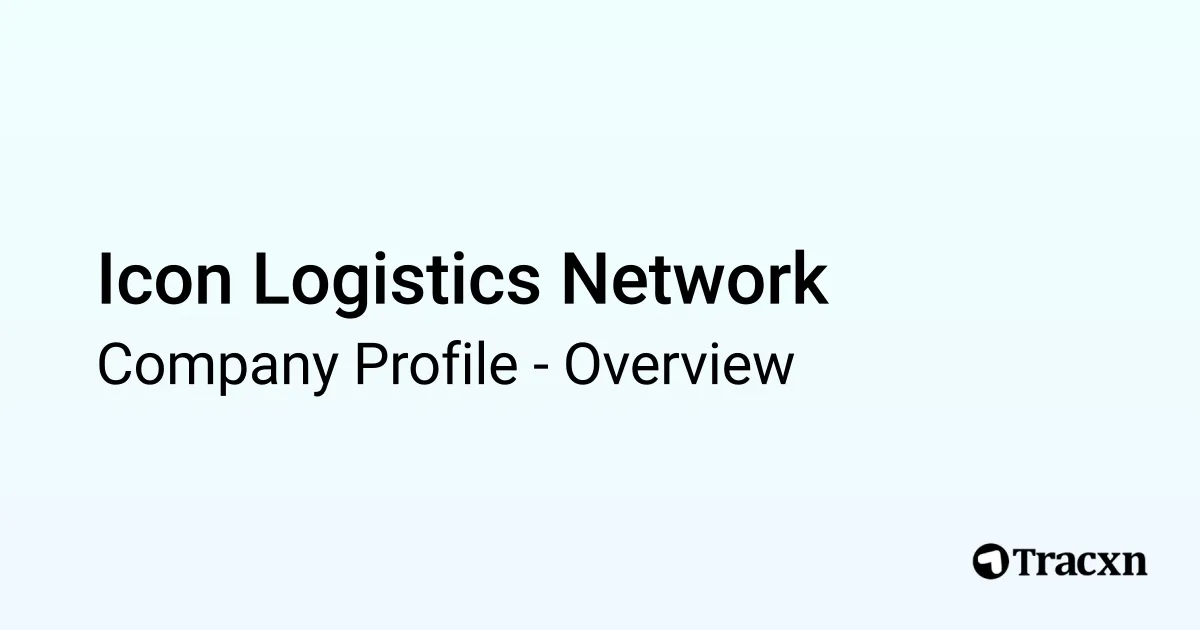 Icon Logistics Network - 2026 Company Profile - Tracxn