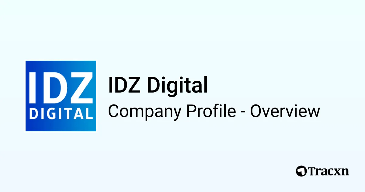 IDZ Digital - 2025 Company Profile, Team, Competitors & Financials - Tracxn