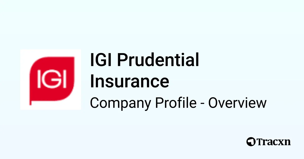 IGI Prudential Insurance - 2025 Company Profile & Competitors - Tracxn