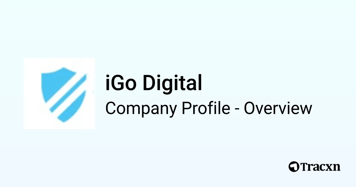 iGo Digital - 2026 Company Profile & Competitors - Tracxn