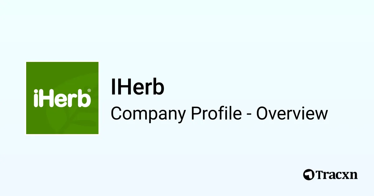 IHerb - 2025 Company Profile, Funding & Competitors - Tracxn