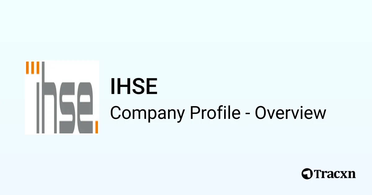IHSE - 2026 Company Profile, Team, Funding & Competitors - Tracxn