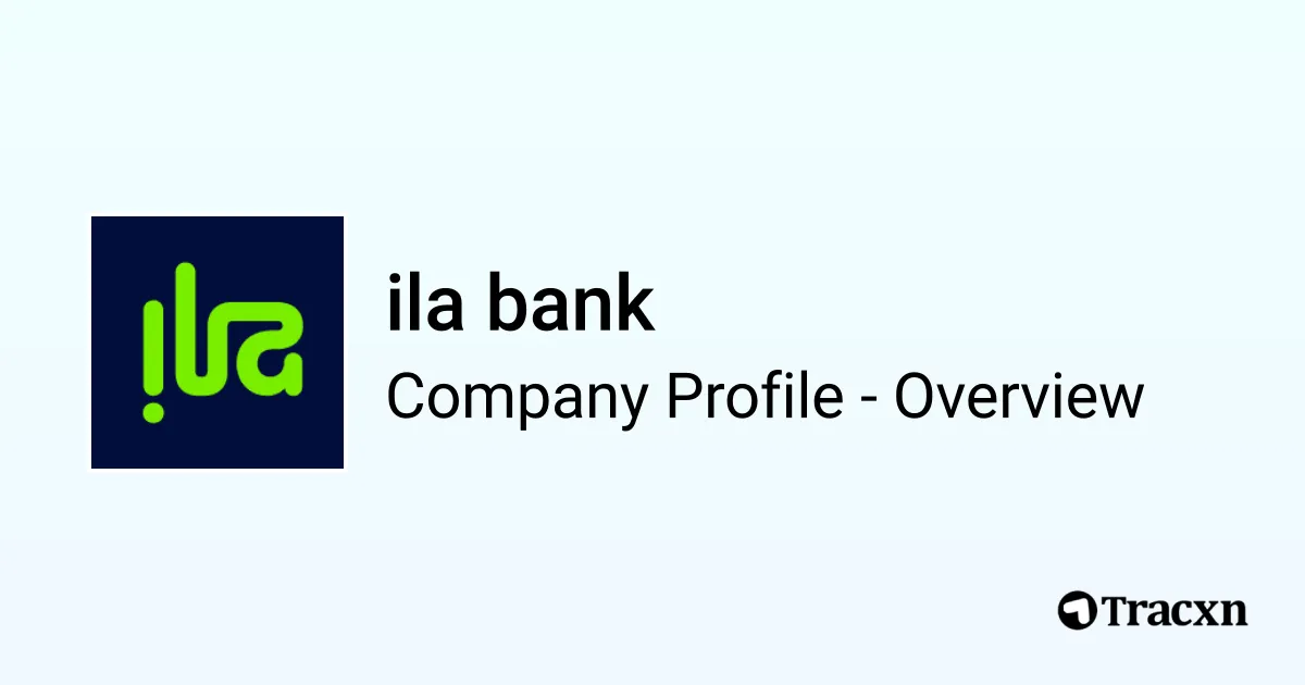 ila bank - 2025 Company Profile & Competitors - Tracxn