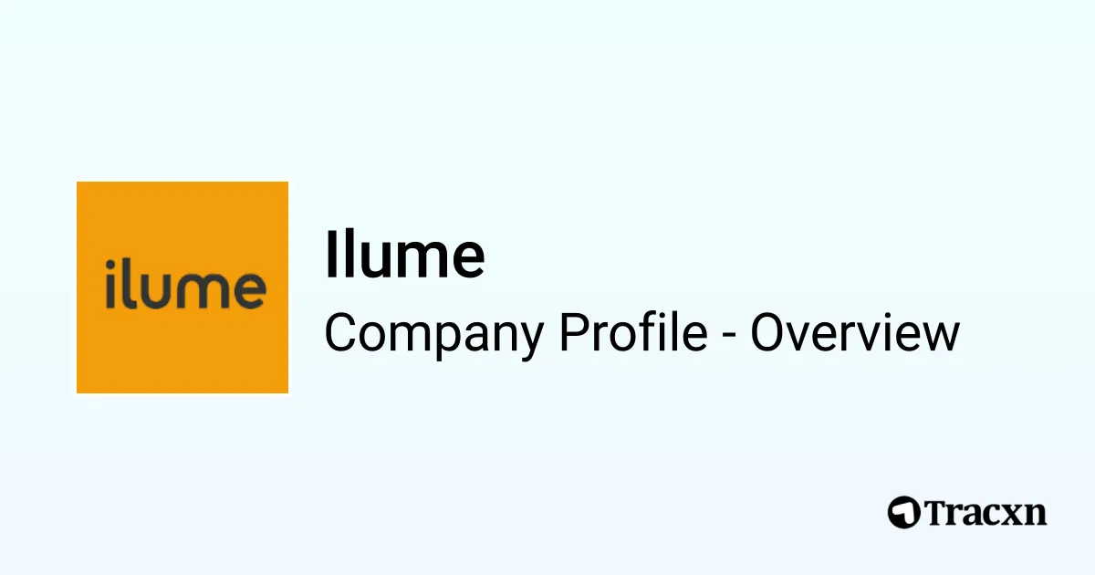 Ilume - 2025 Company Profile, Team & Competitors - Tracxn