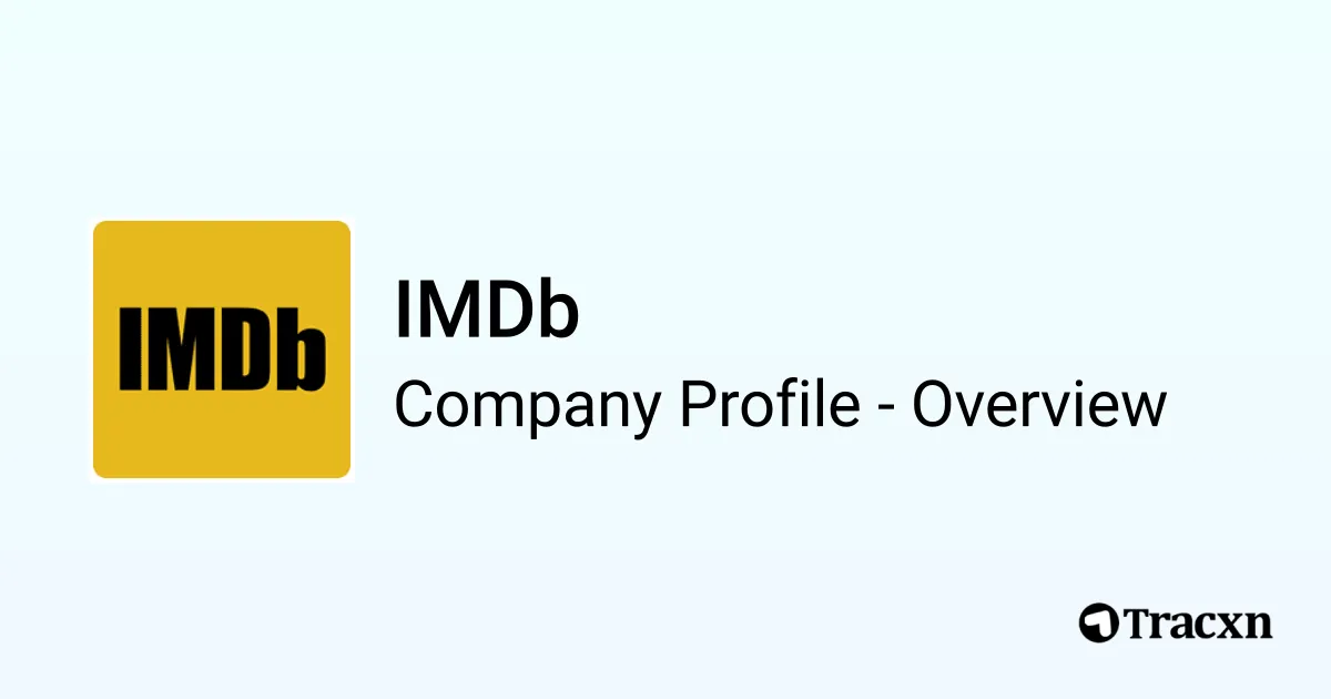 IMDb - 2026 Company Profile, Team, Funding, Competitors & Financials ...