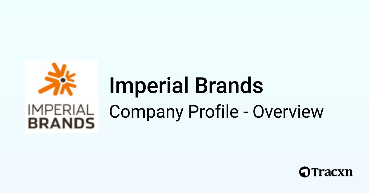 Imperial Brands - 2026 Company Profile, Team & Competitors - Tracxn