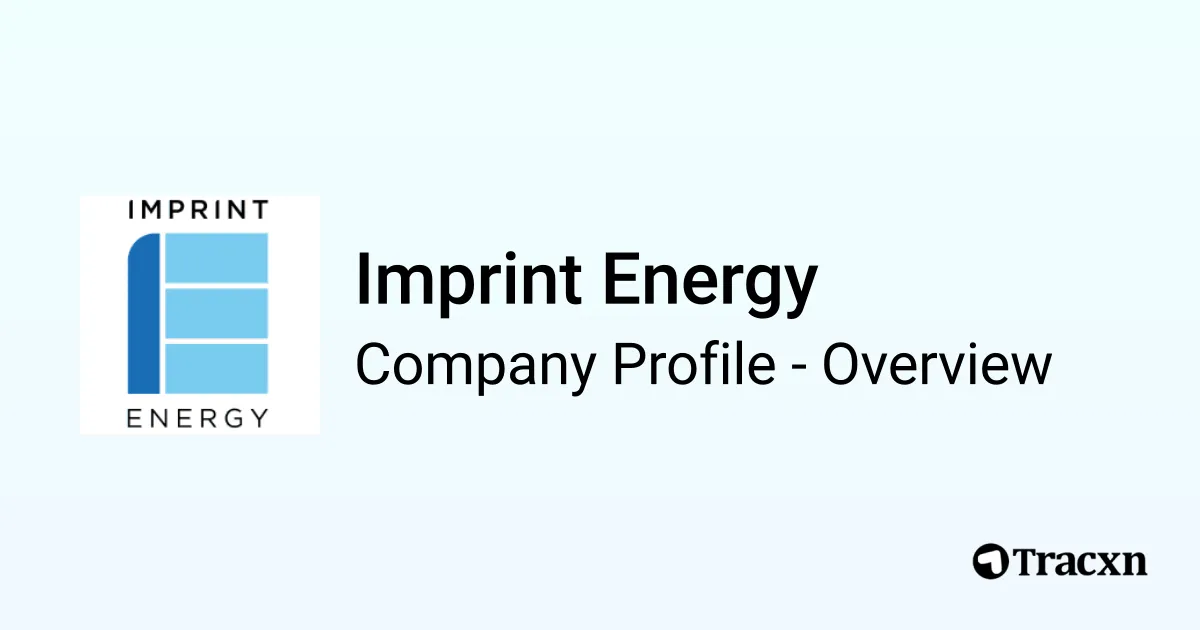 Imprint Energy - 2025 Company Profile, Team, Funding & Competitors - Tracxn