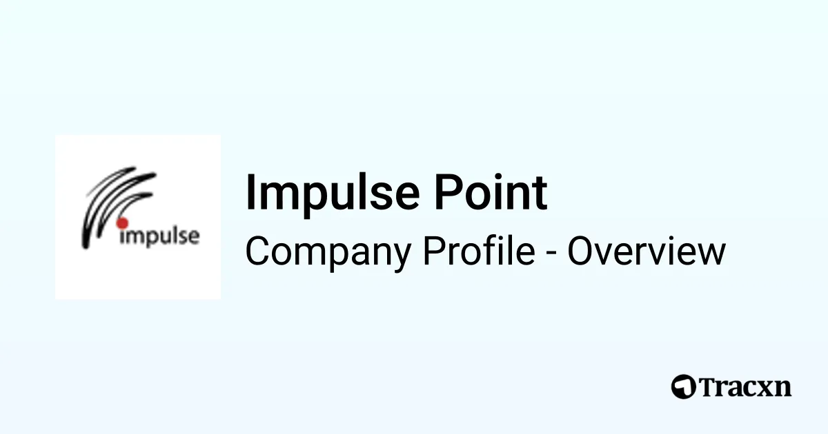 Impulse Point - 2025 Company Profile, Team & Competitors - Tracxn