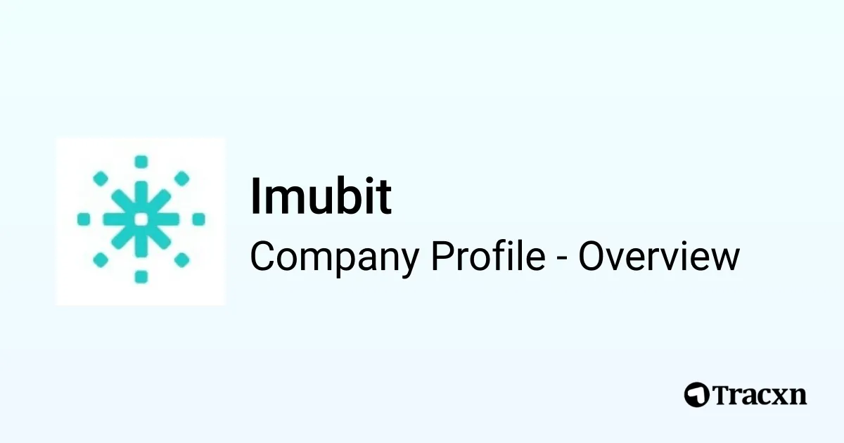 Imubit - 2025 Company Profile, Team, Funding & Competitors - Tracxn