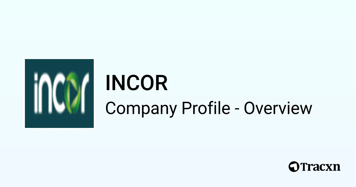 INCOR - 2025 Company Profile, Team, Funding, Competitors & Financials ...