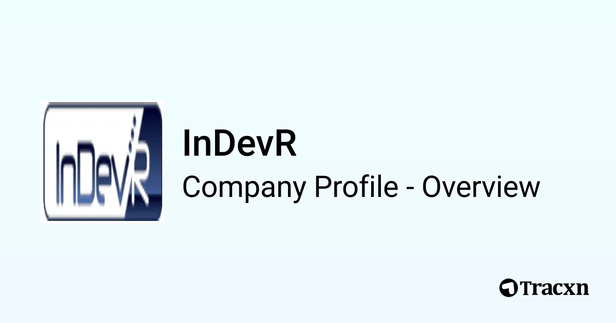 InDevR - 2026 Company Profile, Team, Funding & Competitors - Tracxn