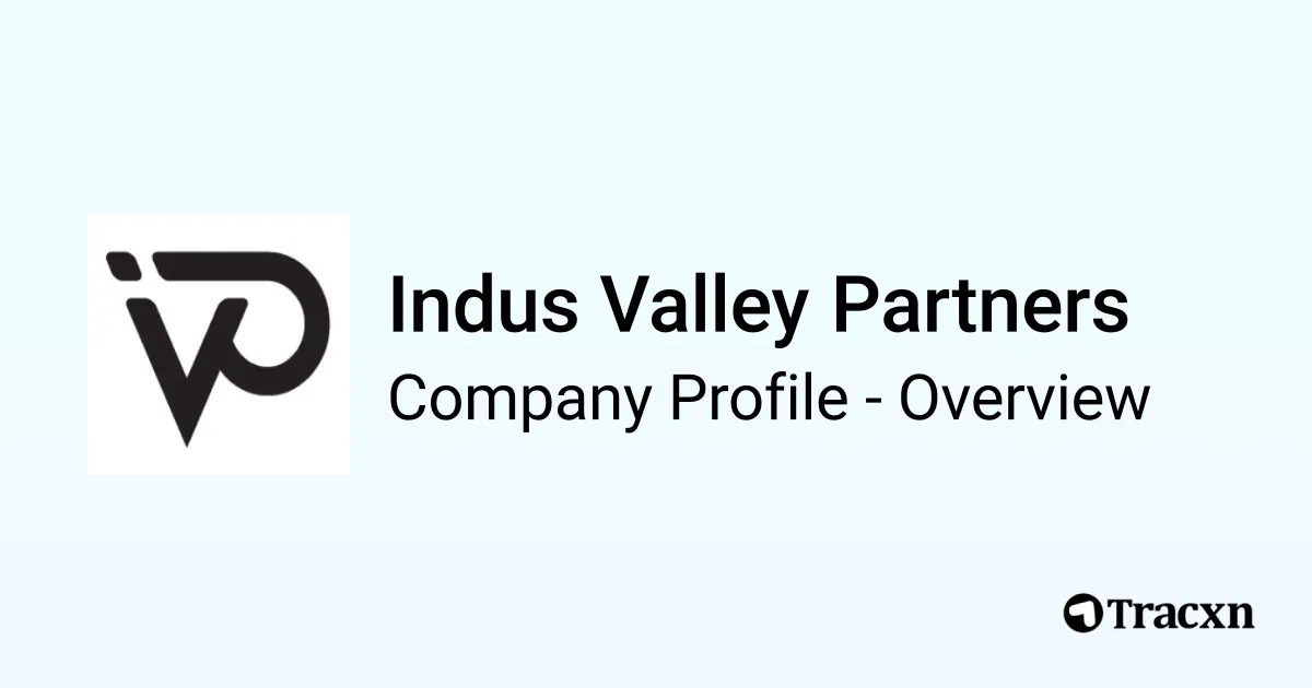 Indus Valley Partners - 2025 Company Profile, Team, Funding ...