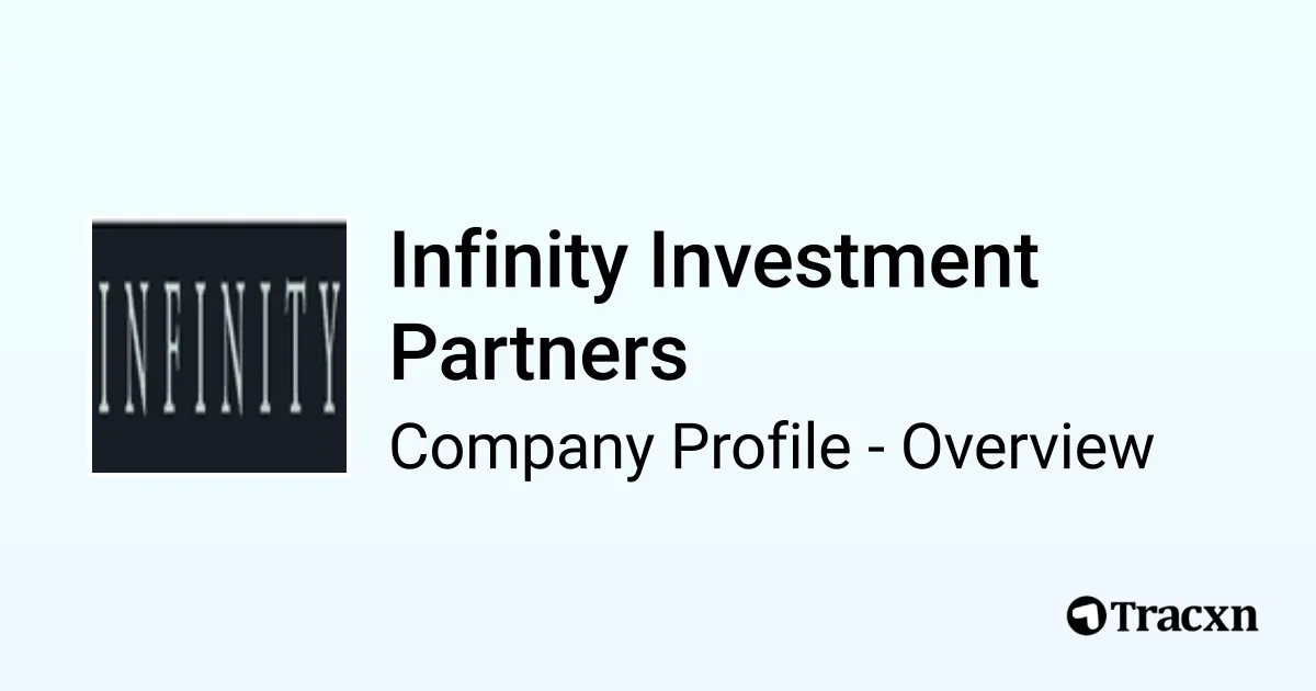 Infinity Investment Partners - 2026 Company Profile, Team & Competitors ...