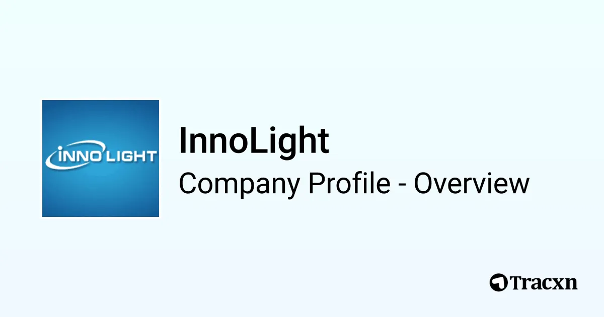 InnoLight - 2025 Company Profile, Team, Funding & Competitors - Tracxn
