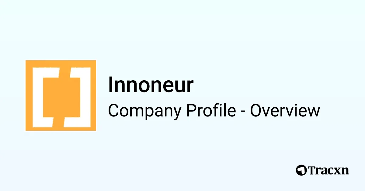 Innoneur - 2025 Company Profile, Team, Funding, Competitors & Financials - Tracxn