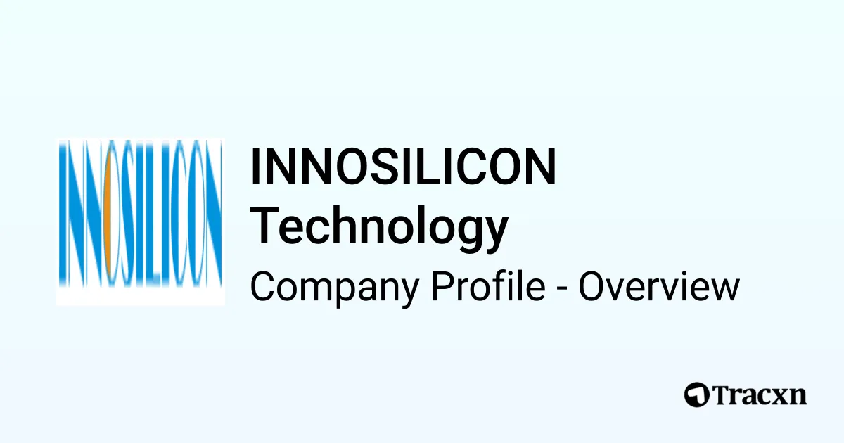 INNOSILICON Technology - 2026 Company Profile, Team & Competitors - Tracxn