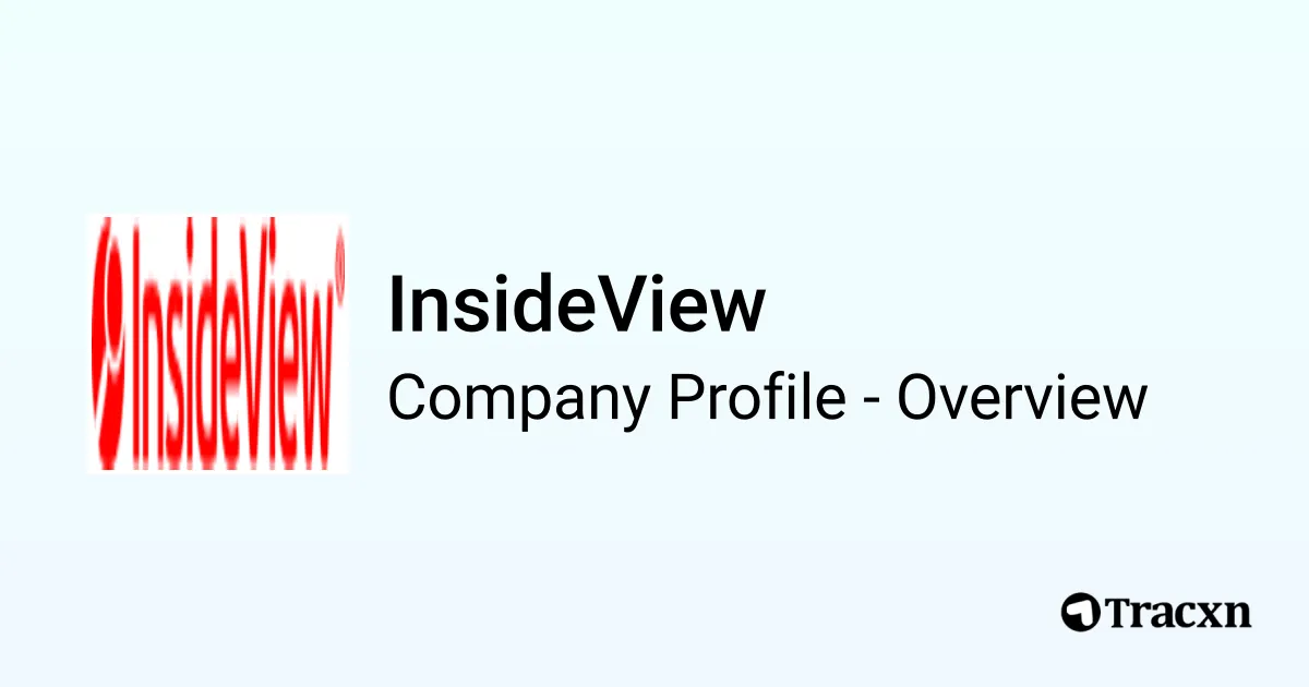 InsideView - 2026 Company Profile, Team, Funding & Competitors - Tracxn