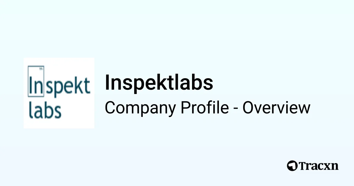 Inspektlabs - 2025 Company Profile, Team, Funding, Competitors ...