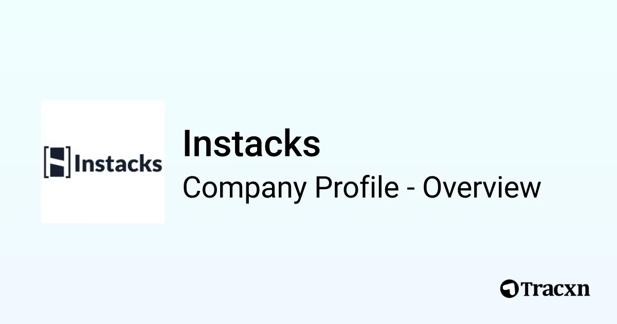Instacks - 2025 Company Profile, Team, Competitors & Financials - Tracxn