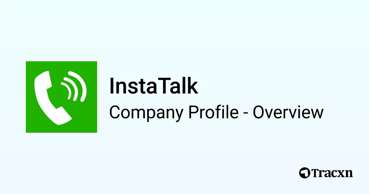 InstaTalk - 2026 Company Profile, Team & Competitors - Tracxn