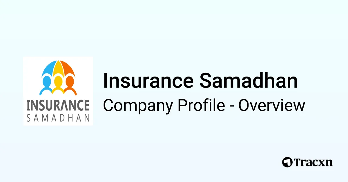 Insurance Samadhan - 2026 Company Profile, Team, Funding, Competitors ...