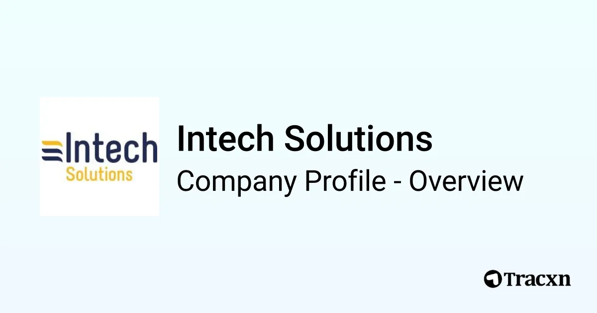 Intech Solutions - 2025 Company Profile & Competitors - Tracxn