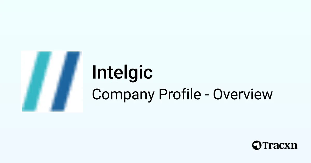 Intelgic - 2025 Company Profile & Competitors - Tracxn