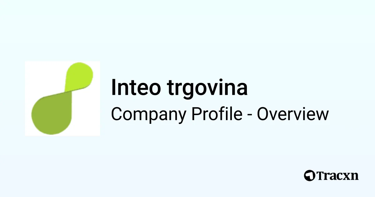 Inteo trgovina - 2025 Company Profile & Competitors - Tracxn