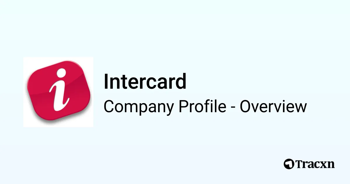 Intercard - 2026 Company Profile, Team & Competitors - Tracxn