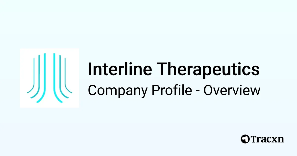 Interline Therapeutics - 2026 Company Profile, Team, Funding ...