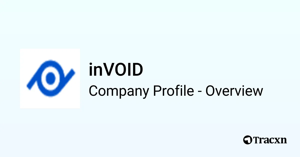 inVOID - 2025 Company Profile, Team, Funding, Competitors & Financials ...