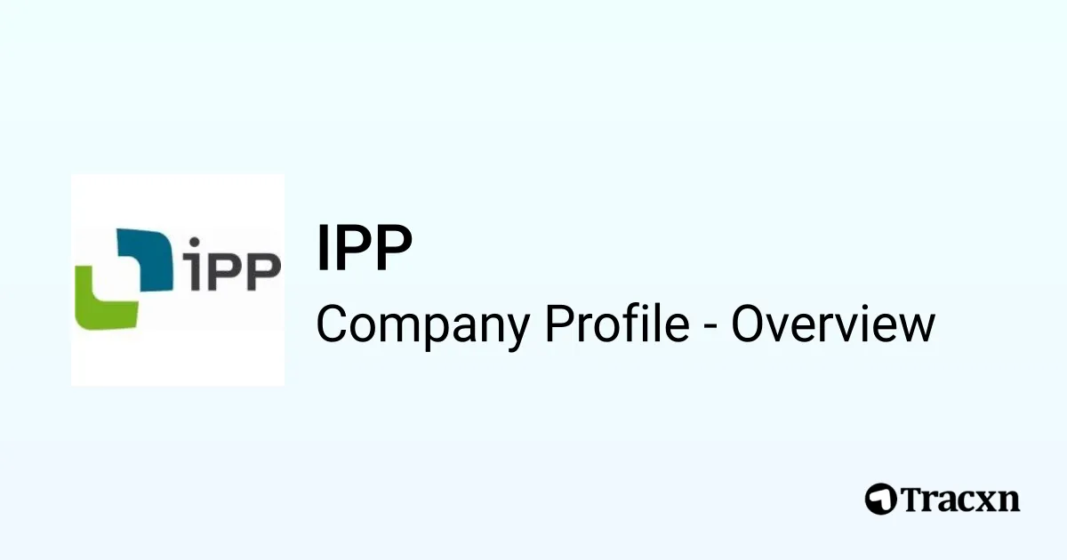 IPP - 2025 Company Profile & Competitors - Tracxn